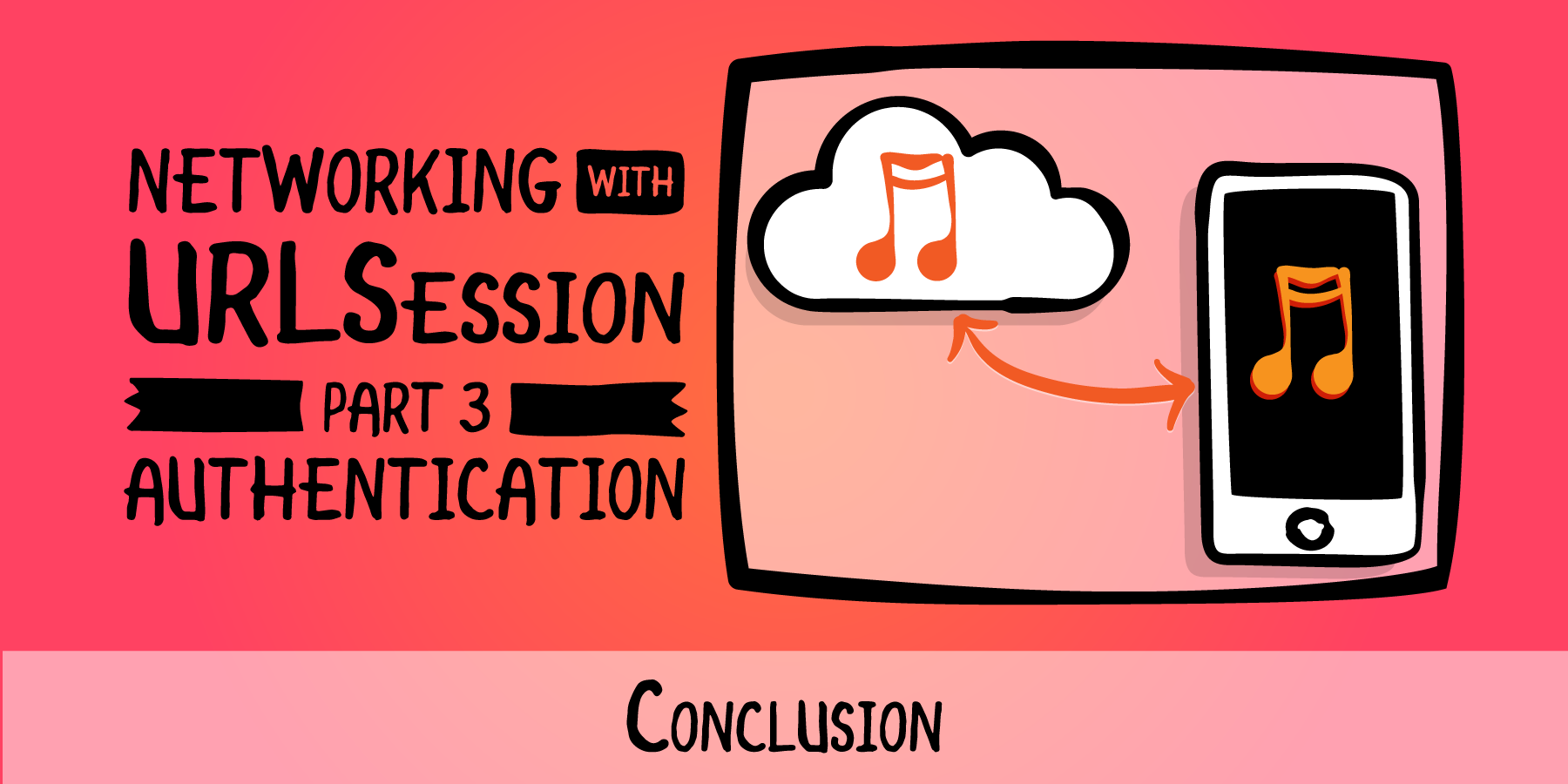 Networking with URLSession, Episode 24: Conclusion | Kodeco