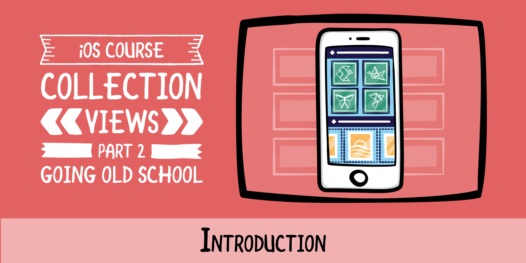 Collection Views, Episode 9: Introduction | Kodeco