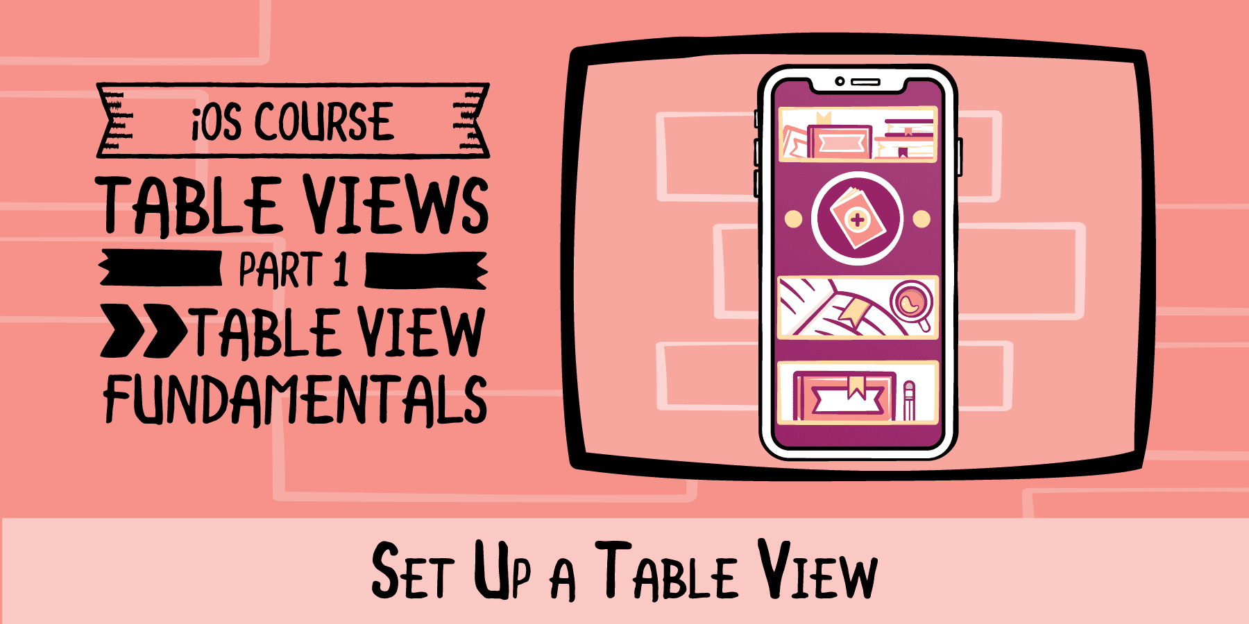 Table Views, Episode 2: Set Up a Table View | Kodeco