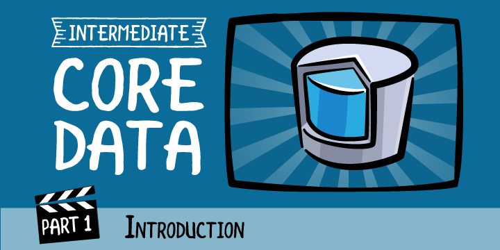 Intermediate Core Data, Episode 1: Introduction | Kodeco