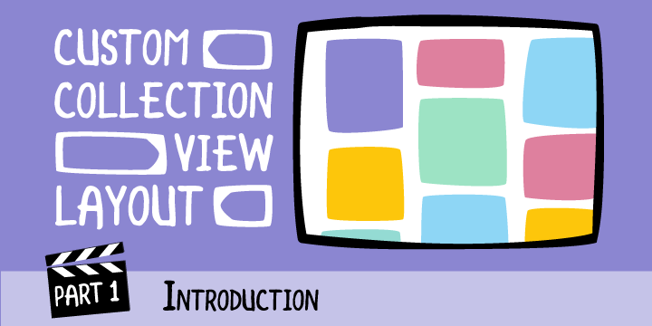 Custom Collection View Layout, Episode 1: Introduction | Kodeco