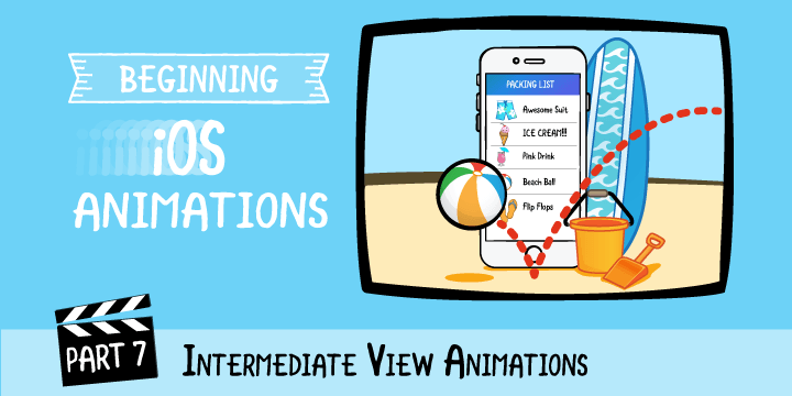 Beginning iOS Animations, Episode 7: Intermediate View Animations | Kodeco