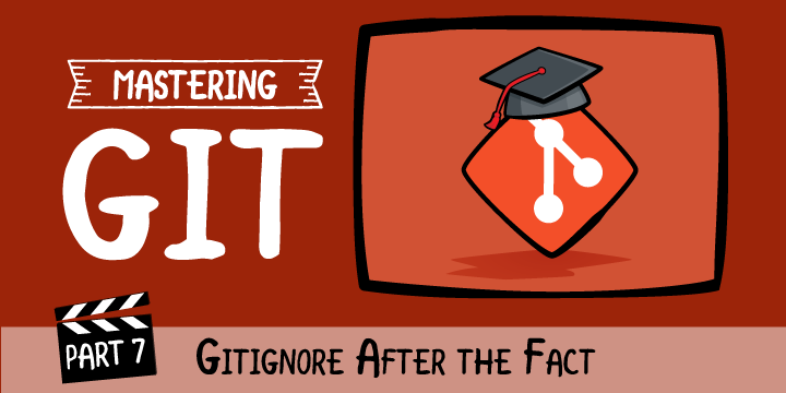 Mastering Git, Episode 7: Gitignore After the Fact | Kodeco