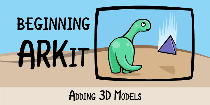 Introduction To Arkit Adding 3d Models Kodeco